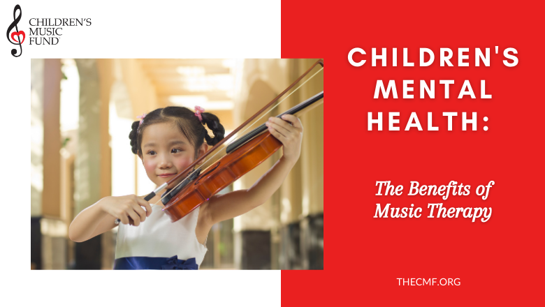 Children's Mental Health: The Benefits of Music Therapy - Children's ...